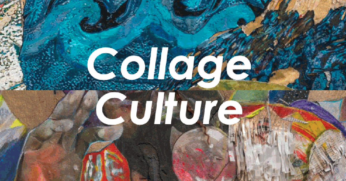 Publication: Collage Culture - June 7 - July 27 | moniquemeloche